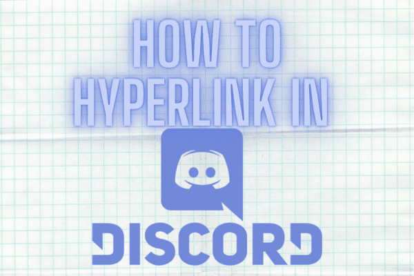 How to Hyperlink in Discord (2024) – Hyperlink Generator