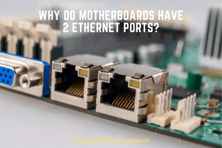 Why Do Motherboards Have 2 Ethernet Ports? Increase Network Speed ...