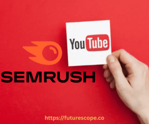 How to Use SEMrush for YouTube: Step-by-Step Guide for More Views